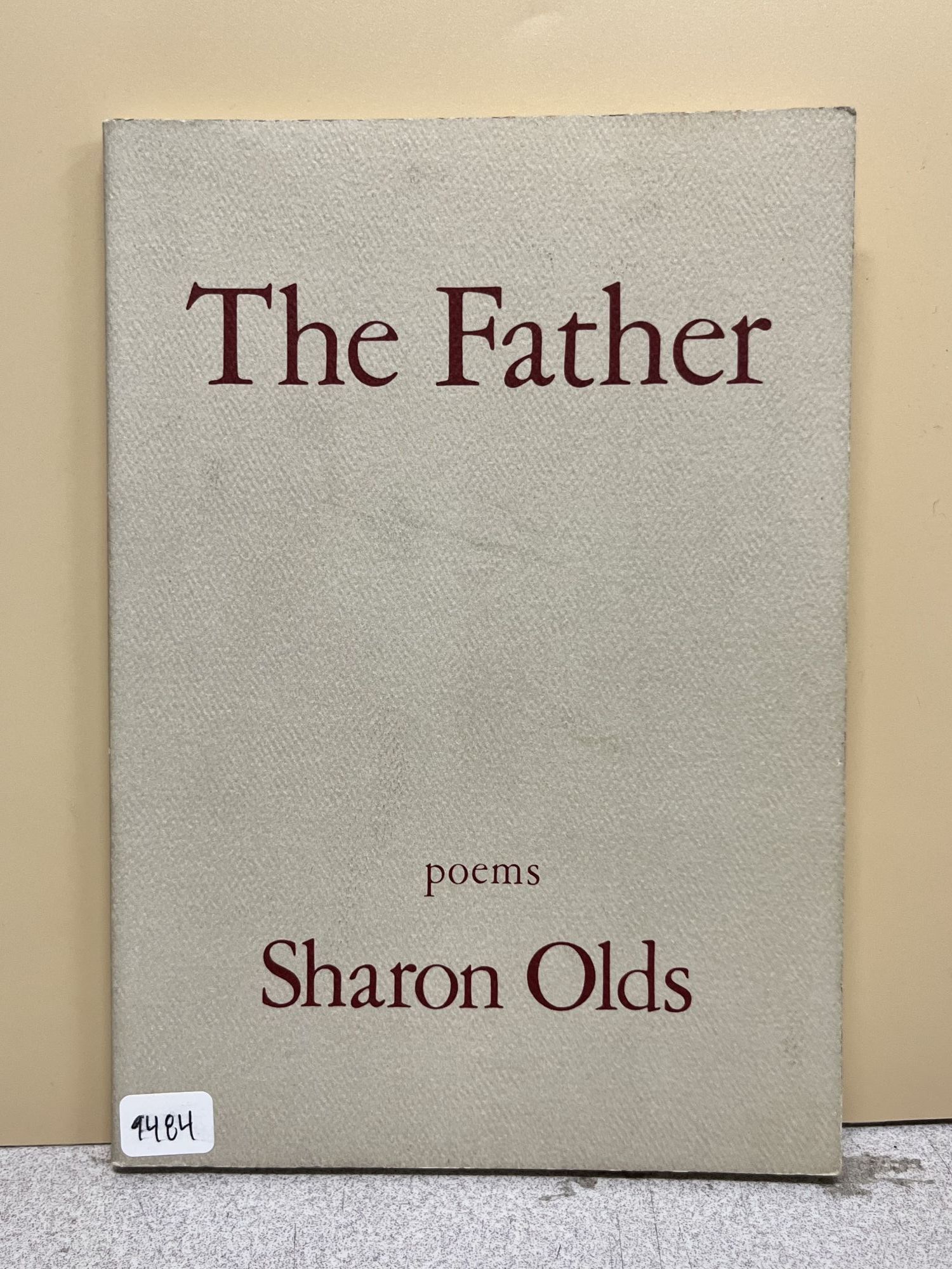 The Father | Sharon Olds | First Edition